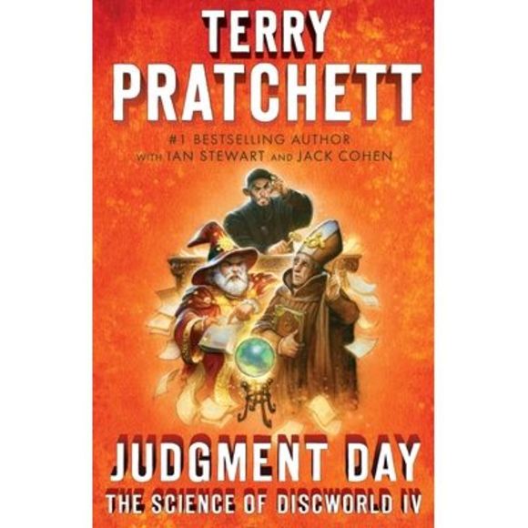 Terry Pratchett | Other | Judgment Day Science Of Discworld Iv Terry ...
